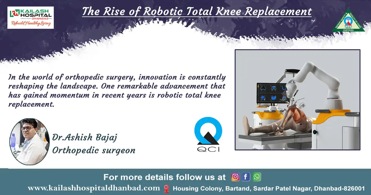 Precision and Progress: The Era of Robotic Total Knee Replacement ...